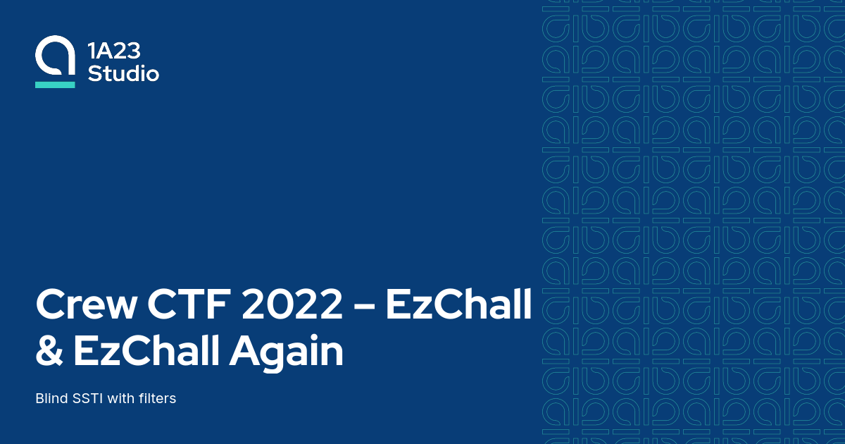 Crew CTF 2022 – EzChall & EzChall Again | Project SEKAI