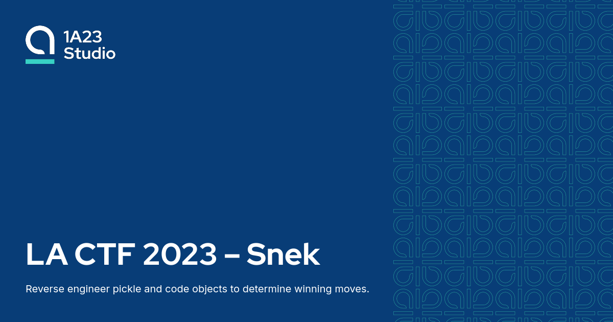 LA CTF 2023 – Snek | Project SEKAI