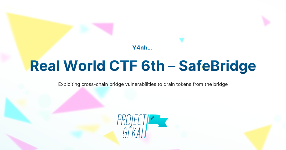 Real World Ctf 6th Safebridge